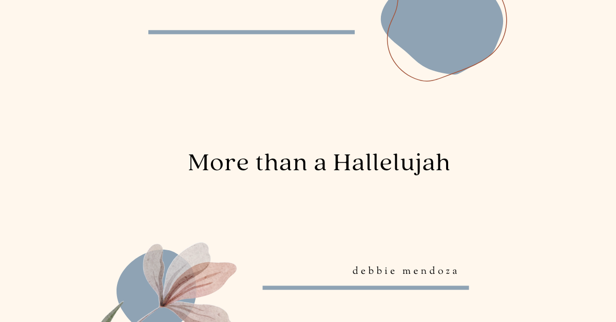 More than a Hallelujah – debbie mendoza